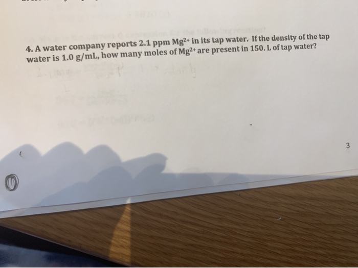 Solved a water company reports 2.1 ppm mg+2 in its tap | Chegg.com