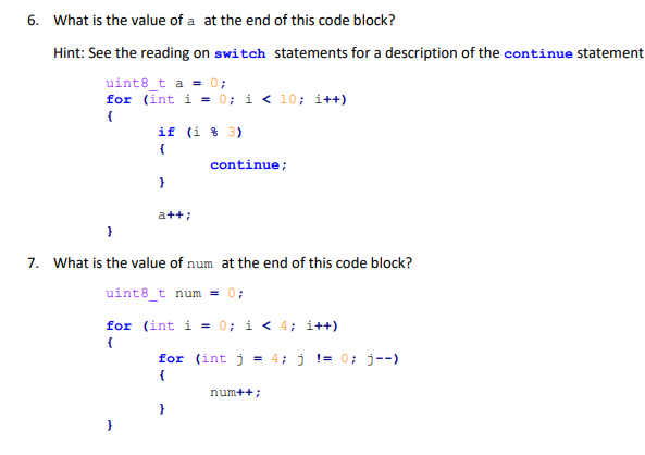 Solved 6. What is the value of a at the end of this code | Chegg.com