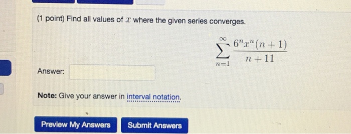 Solved Find all values of x where the given series | Chegg.com