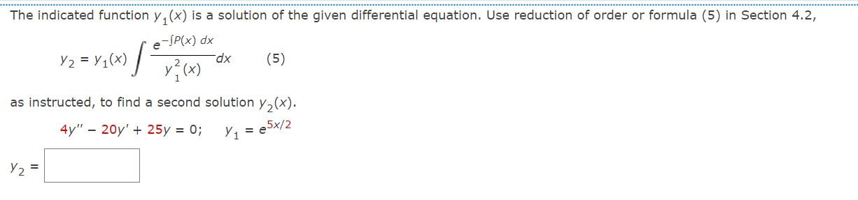 Solved The indicated function y1(x) is a solution of the | Chegg.com