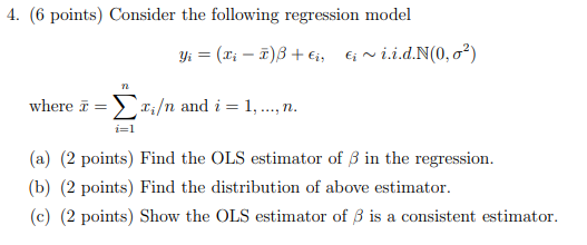 Solved 4. (6 points) Consider the following regression model | Chegg.com