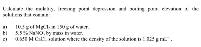 Solved Calculate the molality, freezing point depression and | Chegg.com