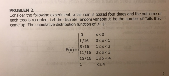 Solved PROBLEM 2 Consider the following experiment: a fair | Chegg.com