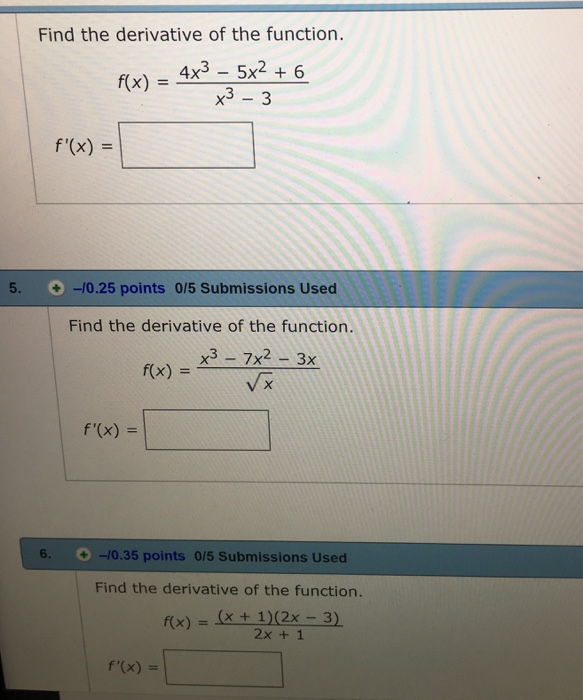 Solved Find the derivative of the function. 4x3-5x2 + 6 X3 3 | Chegg.com