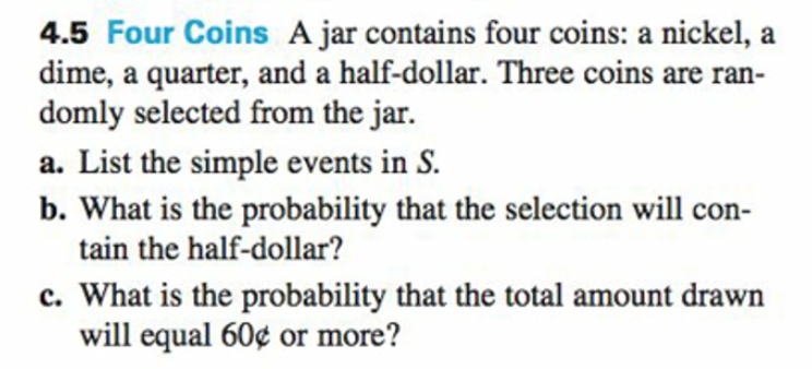 Solved 4.5 Four Coins A jar contains four coins: a nickel, a | Chegg.com