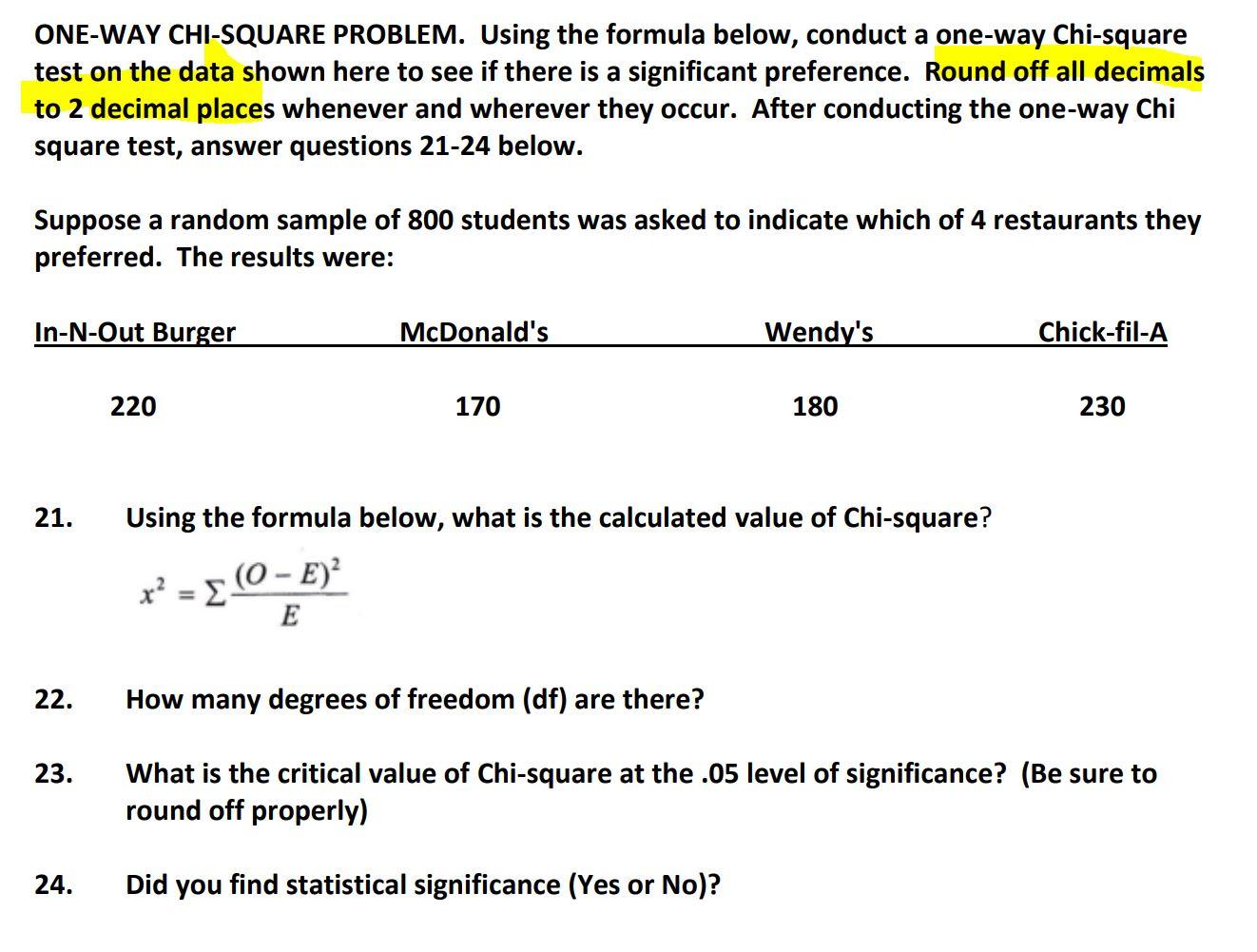 Solved ONE-WAY CHI-SQUARE PROBLEM. Using the formula below, | Chegg.com