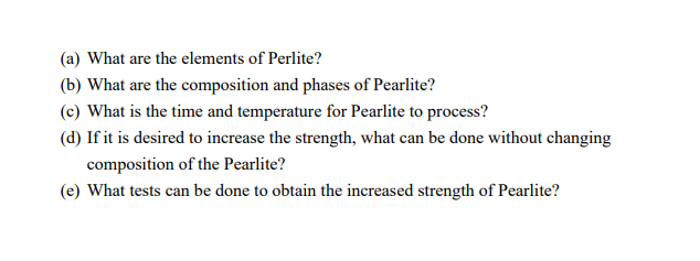 Solved (a) What are the elements of Perlite? (b) What are | Chegg.com