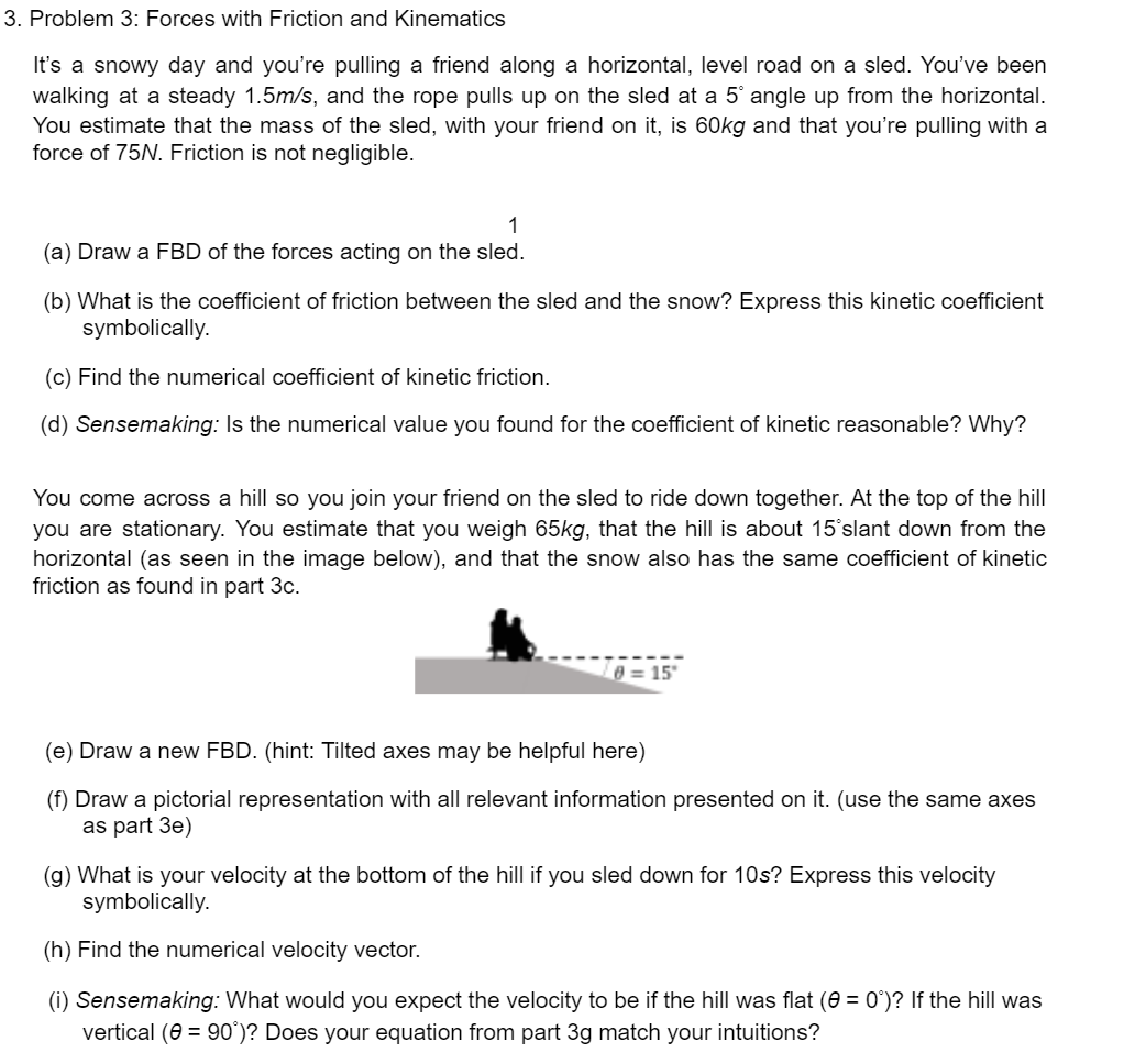 Solved Problem 3: Forces with Friction and Kinematics It's a | Chegg.com