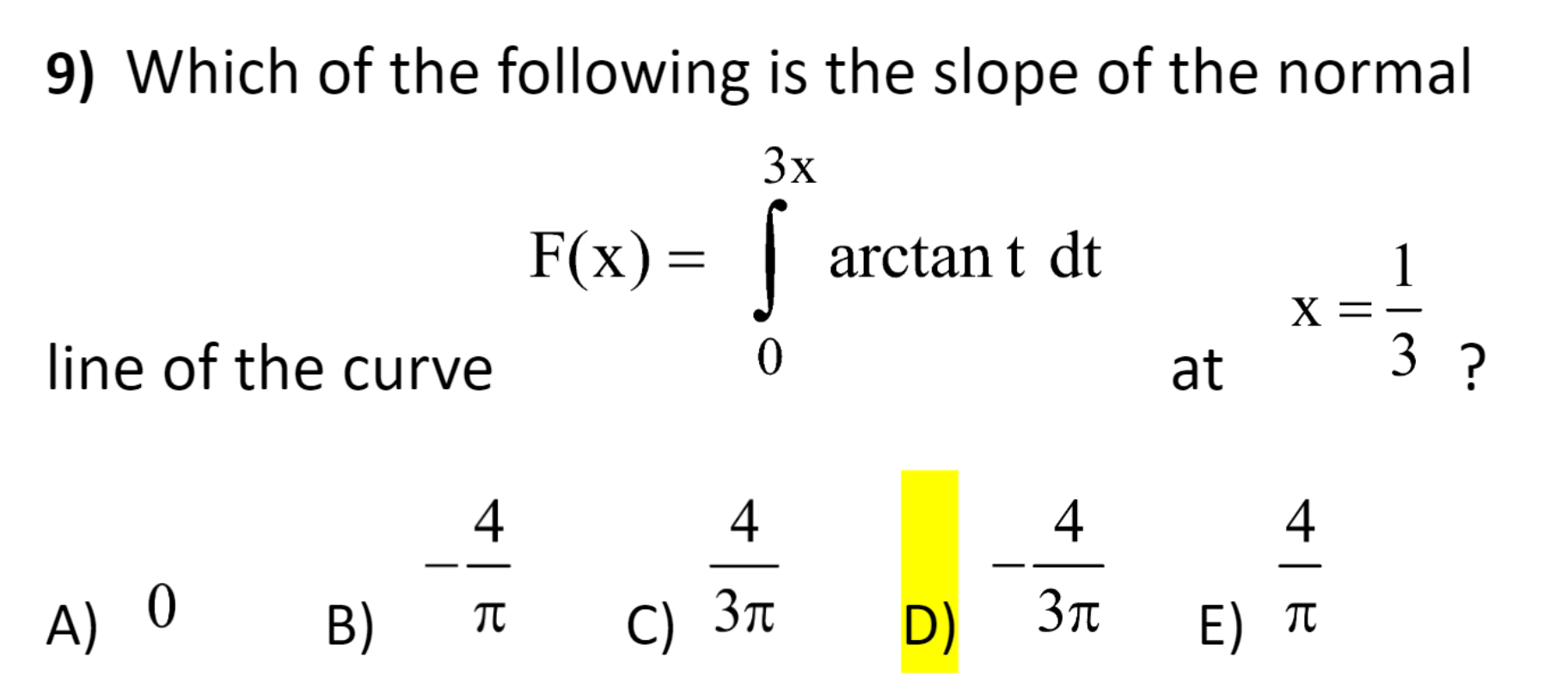 Solved Which of the following is the slope of the normalline | Chegg.com