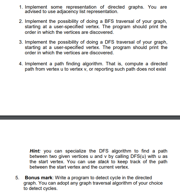 1. Implement some representation of directed graphs. | Chegg.com