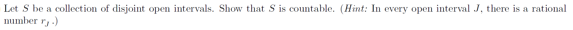 Solved Let S be a collection of disjoint open intervals. | Chegg.com