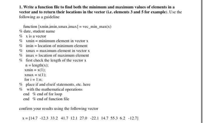 Solved 1. Write a function file to find both the minimum and | Chegg.com