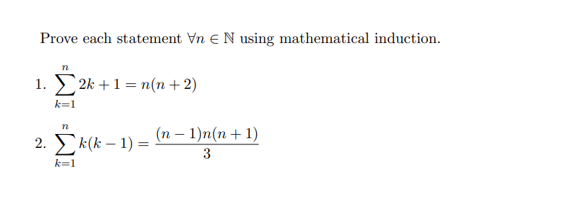 Solved Prove each statement ∀n∈N using mathematical | Chegg.com