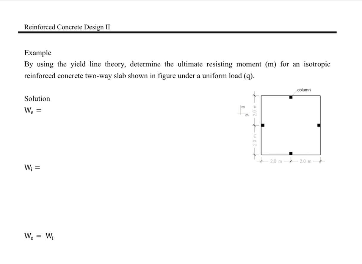 Solved Example By using the yield line theory, determine the | Chegg.com