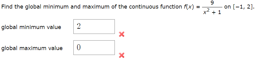 Solved Find the global minimum and maximum of the continuous | Chegg.com