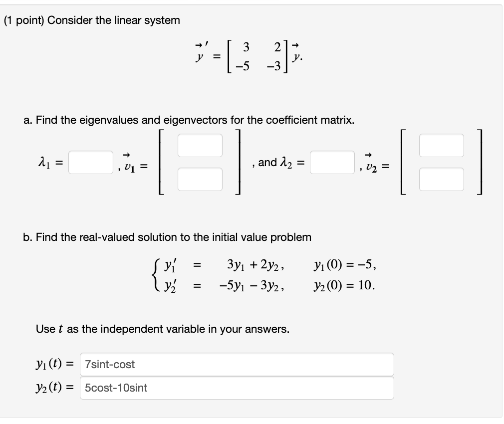 (1 point) Consider the linear system A′=[3−52−3]y a. | Chegg.com