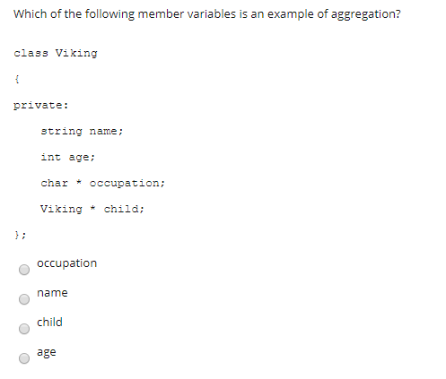 Solved Which of the following member variables is an example | Chegg.com