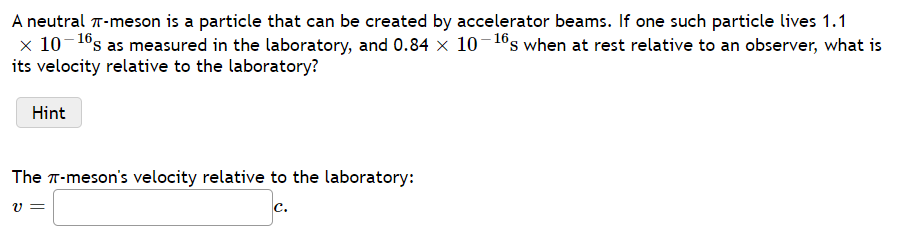 Solved A neutral ππ-meson is a particle that can be created | Chegg.com