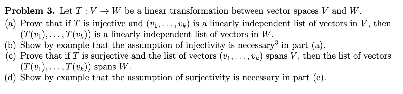 Solved ) ) Problem 3. Let T:V + W be a linear transformation | Chegg.com