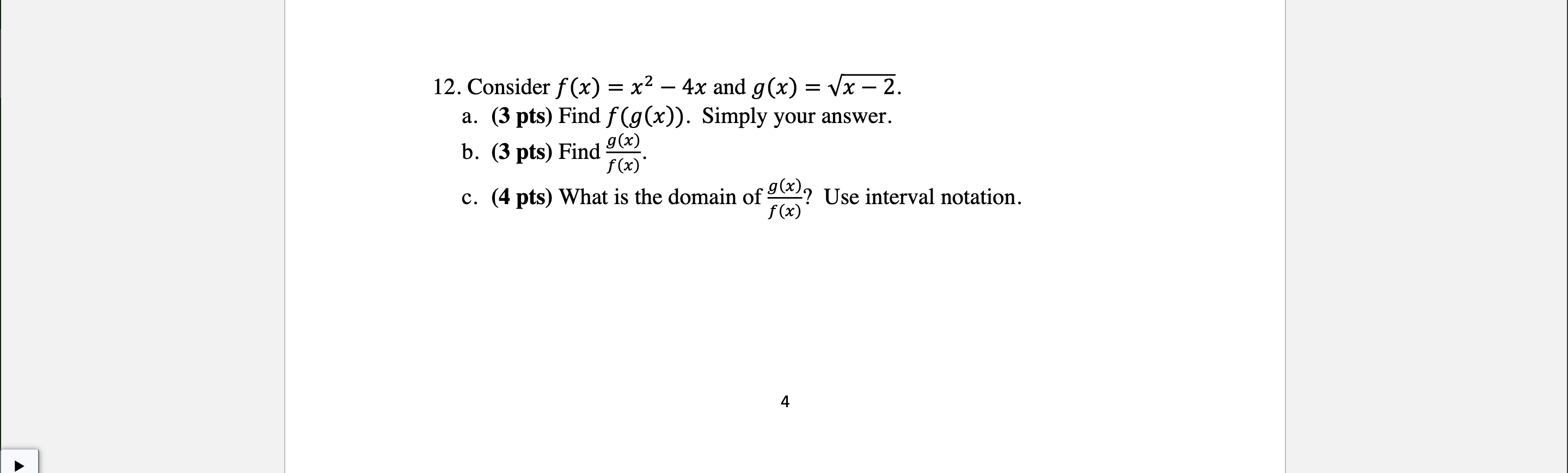 Solved Consider f(x)=x2-4x and g(x)=x-22.a. (3 pts) Find | Chegg.com Solved Consider f(x)=x2-4x and g(x)=x-22.a. (3 pts) Find | Chegg.com
