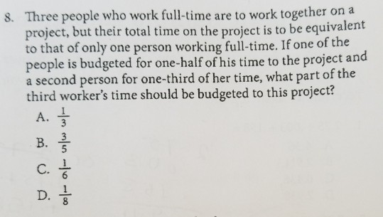 Solved Three people who work full-time are to work together | Chegg.com