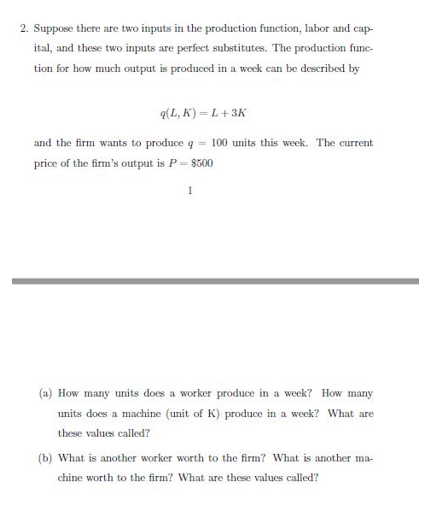 Solved 2. Suppose there are two inputs in the production | Chegg.com