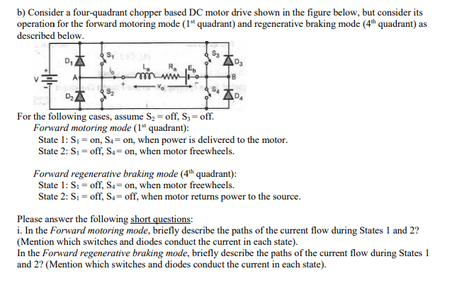 Solved b) Consider a four-quadrant chopper based DC motor | Chegg.com