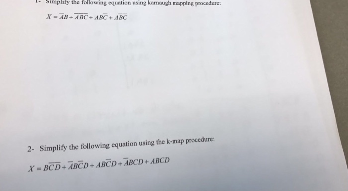 Solved Simplify the following equation using karnaugh | Chegg.com