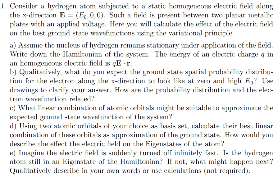 Solved 1. Consider a hydrogen atom subjected to a static | Chegg.com