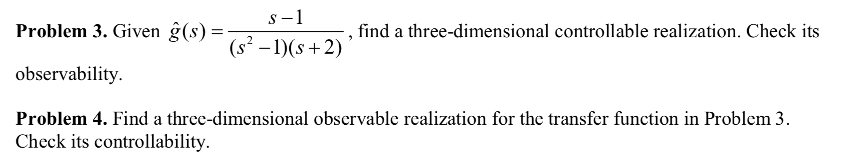 Solved Find A Three Dimensional Controllable Realization