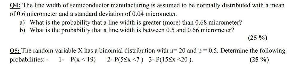 Solved Q4: The line width of semiconductor manufacturing is | Chegg.com