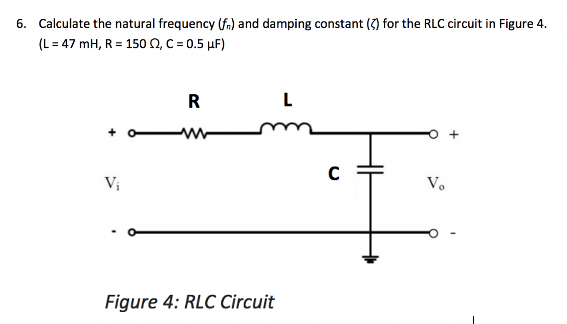 Solved 6. Calculate the natural frequency (n) and damping | Chegg.com