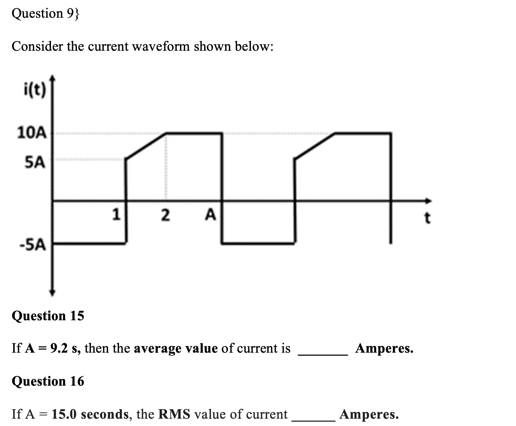 Solved Consider the current waveform shown below: Question | Chegg.com