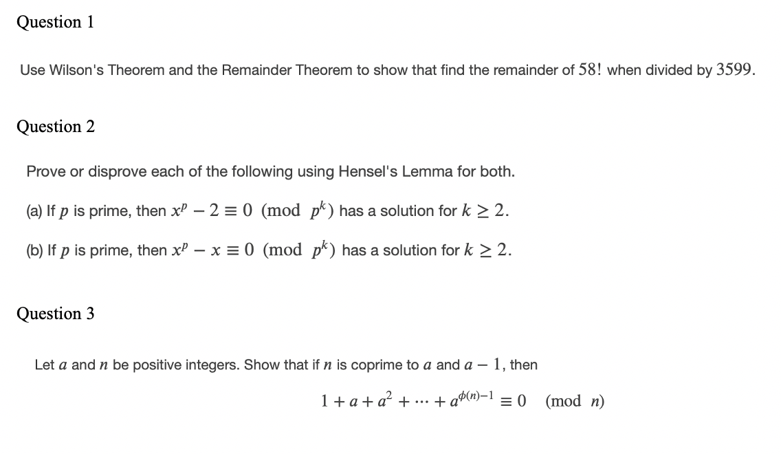 Solved Question 1 Use Wilson's Theorem and the Remainder | Chegg.com