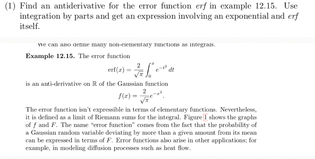 Solved (1) Find an antiderivative for the error function erf | Chegg.com