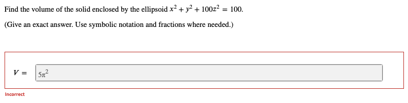 Solved Find the volume of the solid enclosed by the | Chegg.com