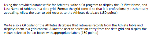 Solved Using the provided database file for Athletes, write | Chegg.com