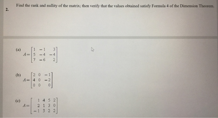 Solved Find the rank and nullity of the matrix; then verify | Chegg.com