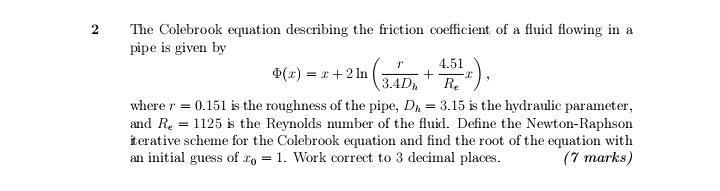 Solved 2 (3.4D) + ). 2 RE The Colebrook equation describing | Chegg.com
