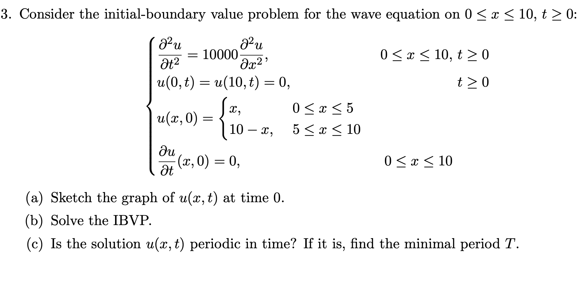 Solved 3 Consider The Initial Boundary Value Problem For