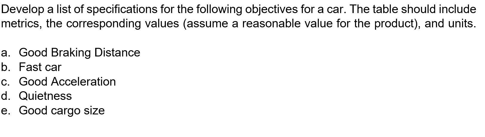 Solved Develop a list of specifications for the following | Chegg.com