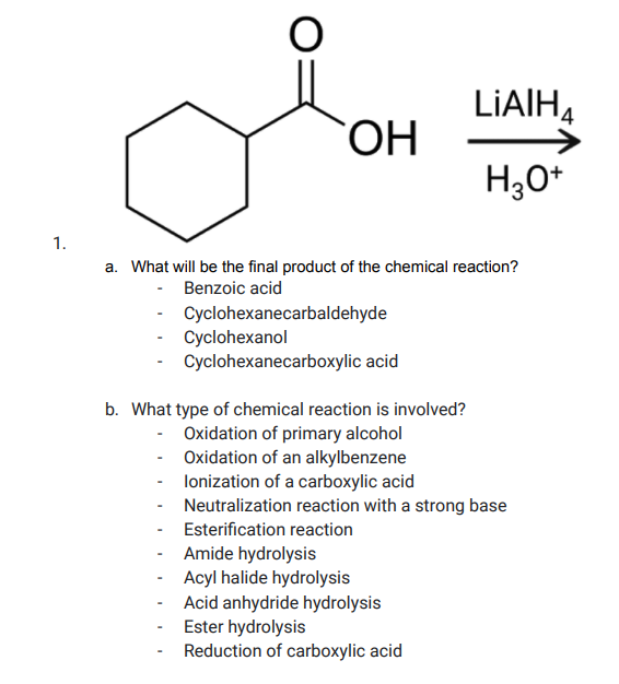 Solved LiAlH4 OH H30+ 1. a. What will be the final product | Chegg.com