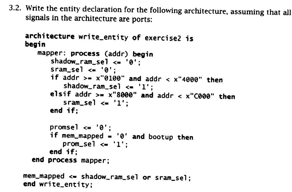 Solved 3.2. Write the entity declaration for the following | Chegg.com