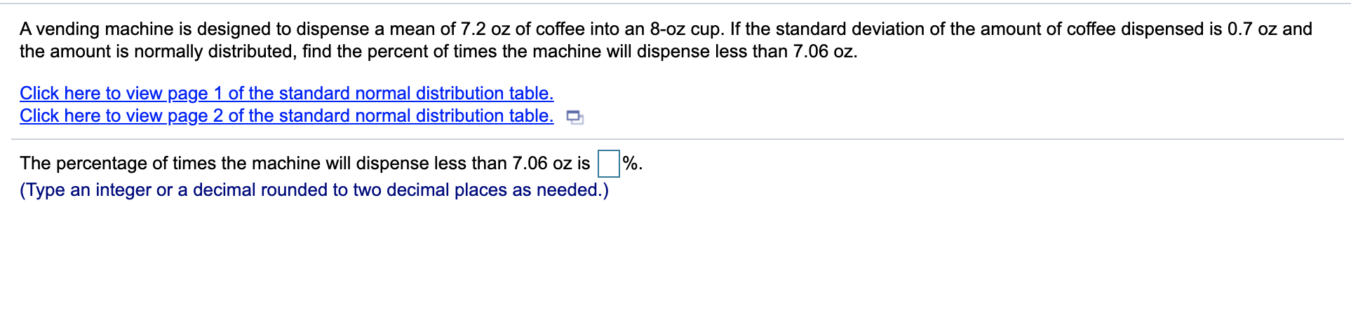 Solved A vending machine is designed to dispense a mean of | Chegg.com