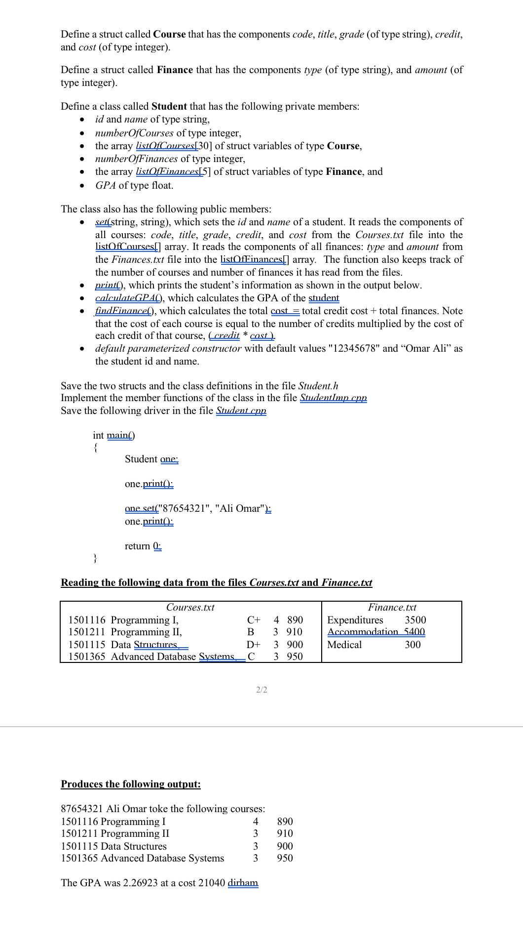 Solved and cost (of type integer).Define a struct called | Chegg.com