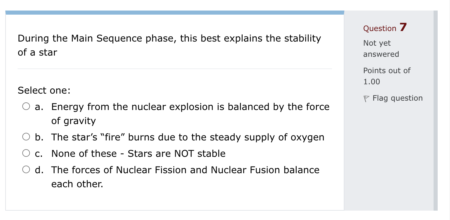 Solved Question 7 During the Main Sequence phase, this best | Chegg.com
