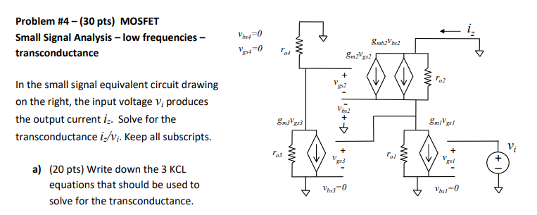 Solved Problem #4 - (30 pts) MOSFET Small Signal Analysis - | Chegg.com