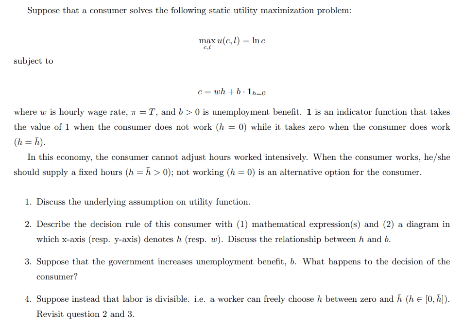 Solved Suppose That A Consumer Solves The Following Static