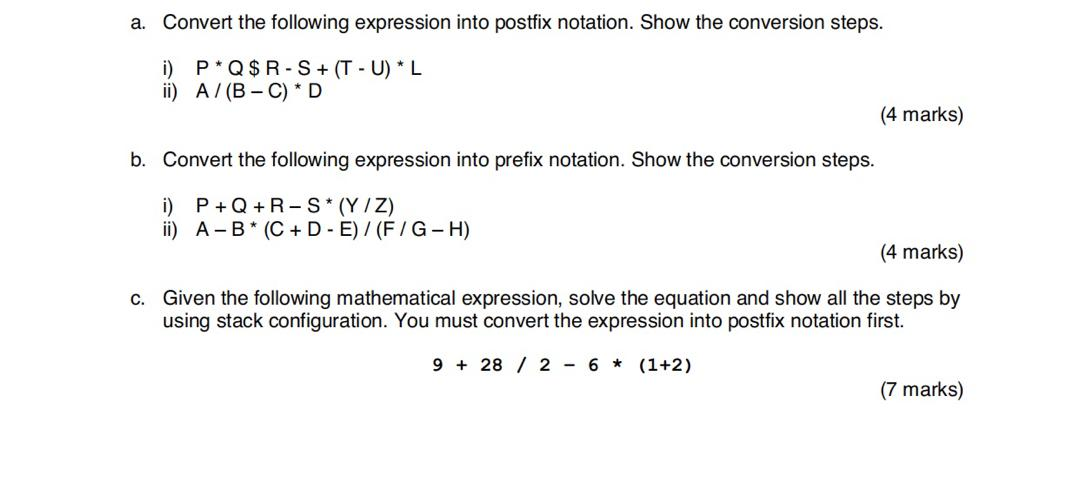 Solved A Convert The Following Expression Into Postfix 
