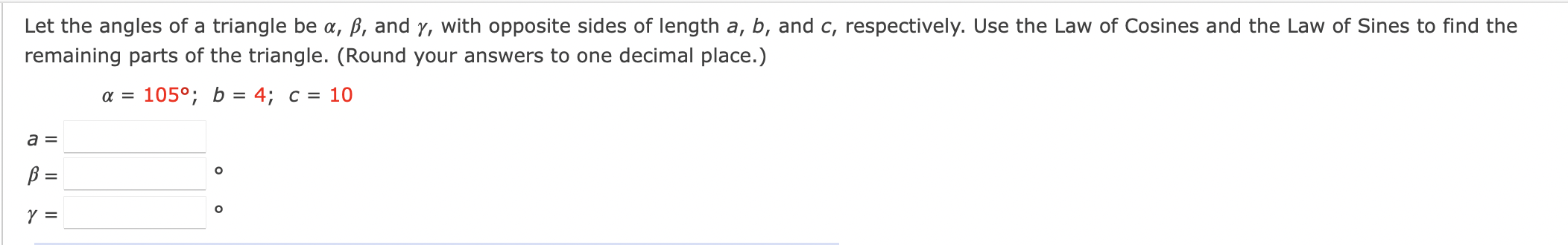 Solved Let the angles of a triangle be α,β, and γ, with | Chegg.com